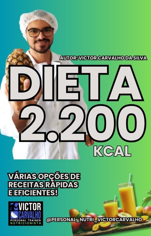 Dieta de 2.200 Kcal: Fique Forte de Forma Rápida e Eficiente! - Vic...