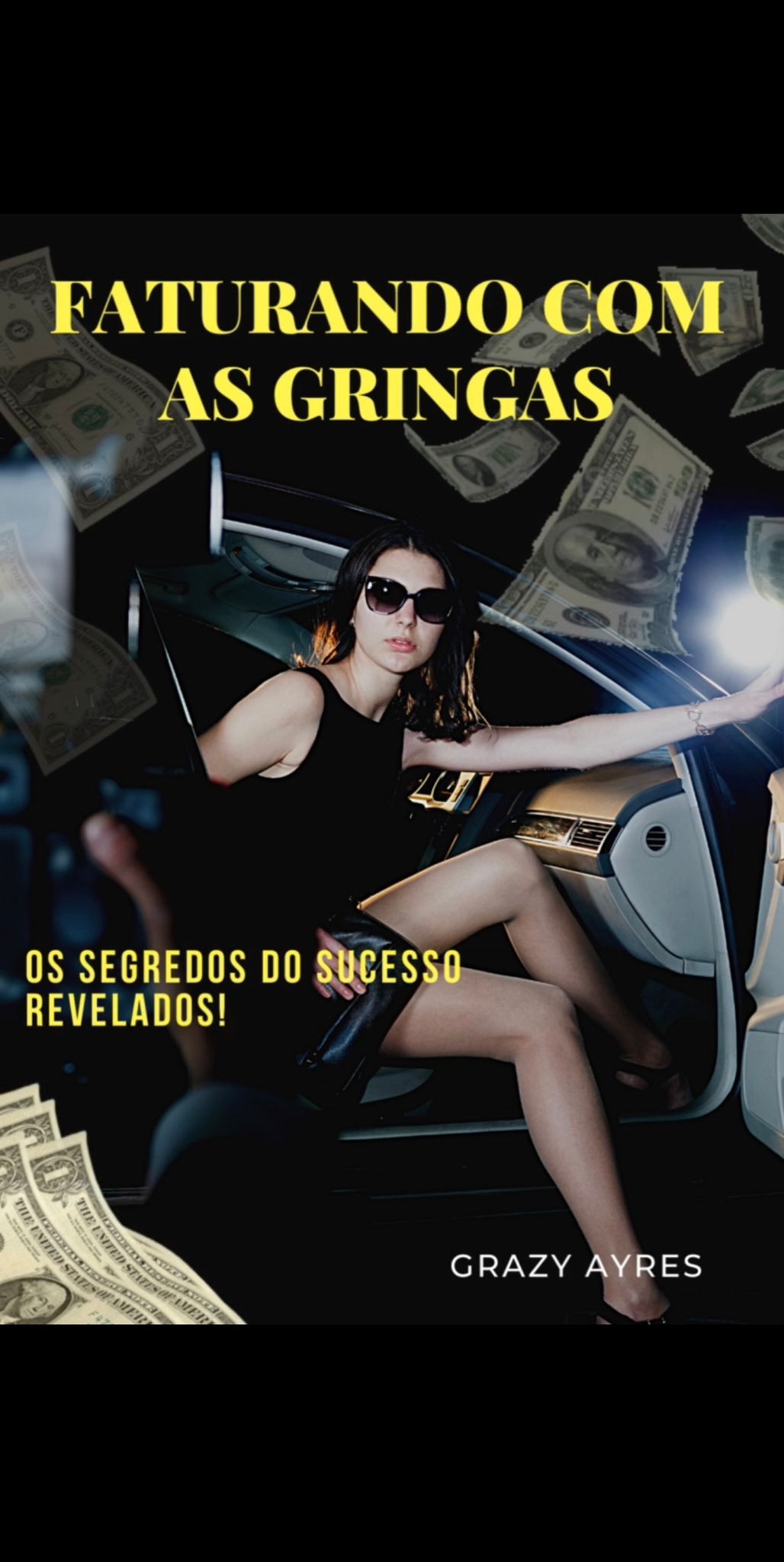 FATURANDO COM AS GRINGAS - Graciely Ayres da Silva | Hotmart