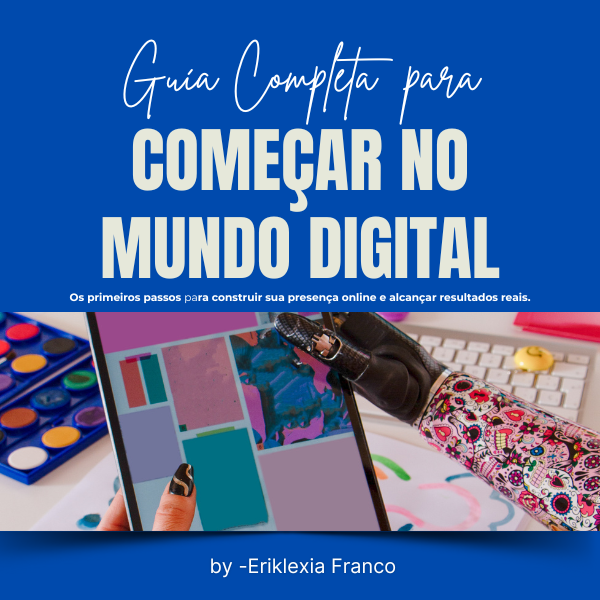 Ebook Guia Completo para Iniciar no Mundo Digital: Estratégias e ...