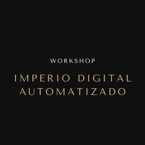 Workshop Imperio Digital Automatizado - Alex Just | Hotmart