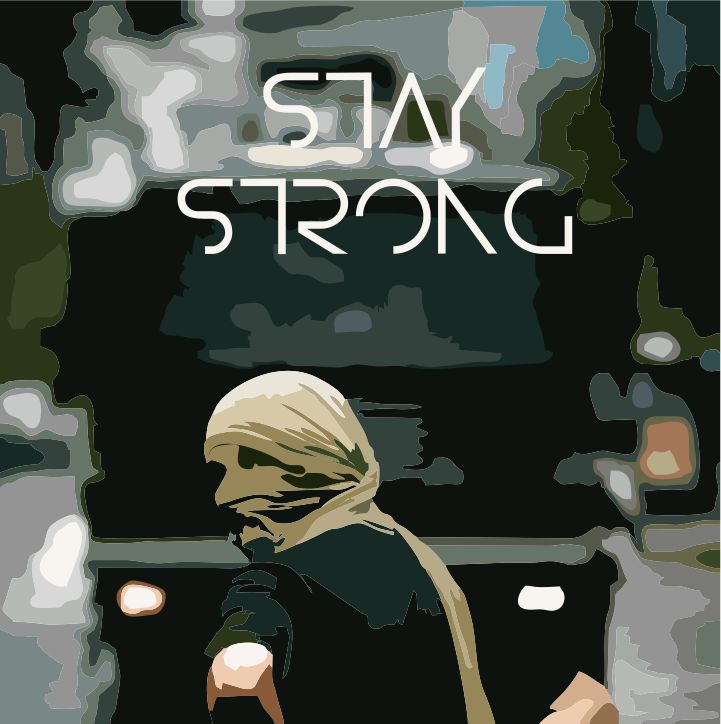 DIGITAL POSTER 2 - STAY STRONG (A3)