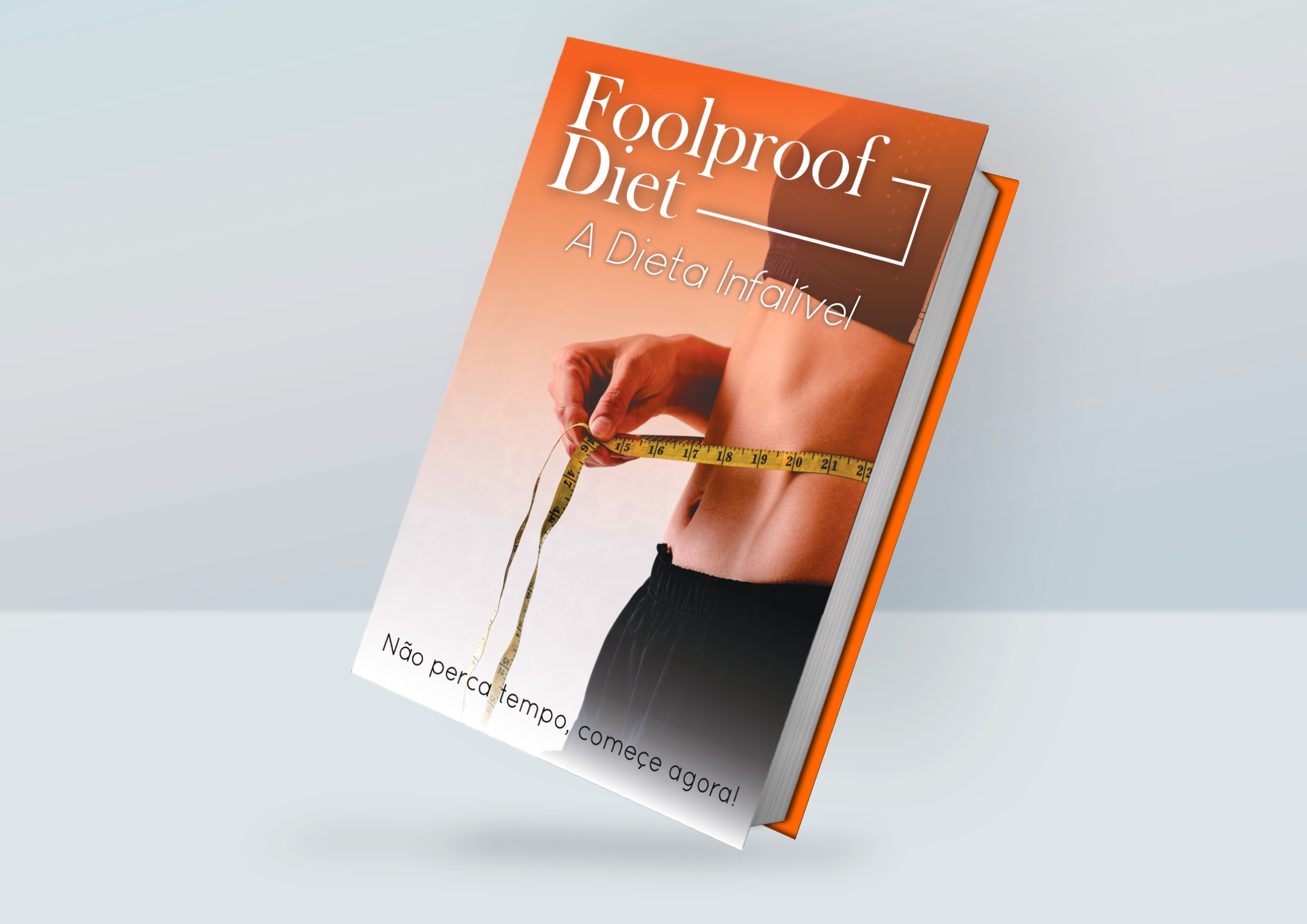 Foolproof Diet ( A Dieta Infalível ) - Felipe Barbosa da Silva | Ho...