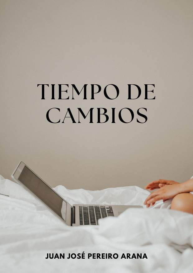 Tiempo de cambios - Juan Jose Pereiro Arana | Hotmart