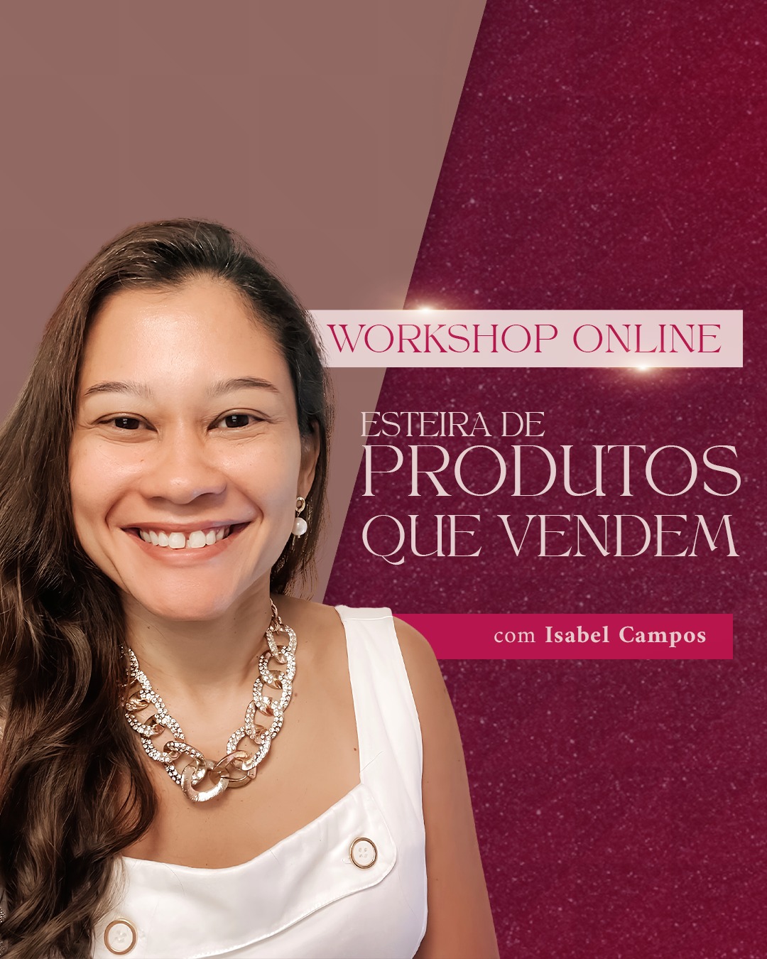Workshop Esteira de Produtos que Vendem - Isabel Campos | Hotmart