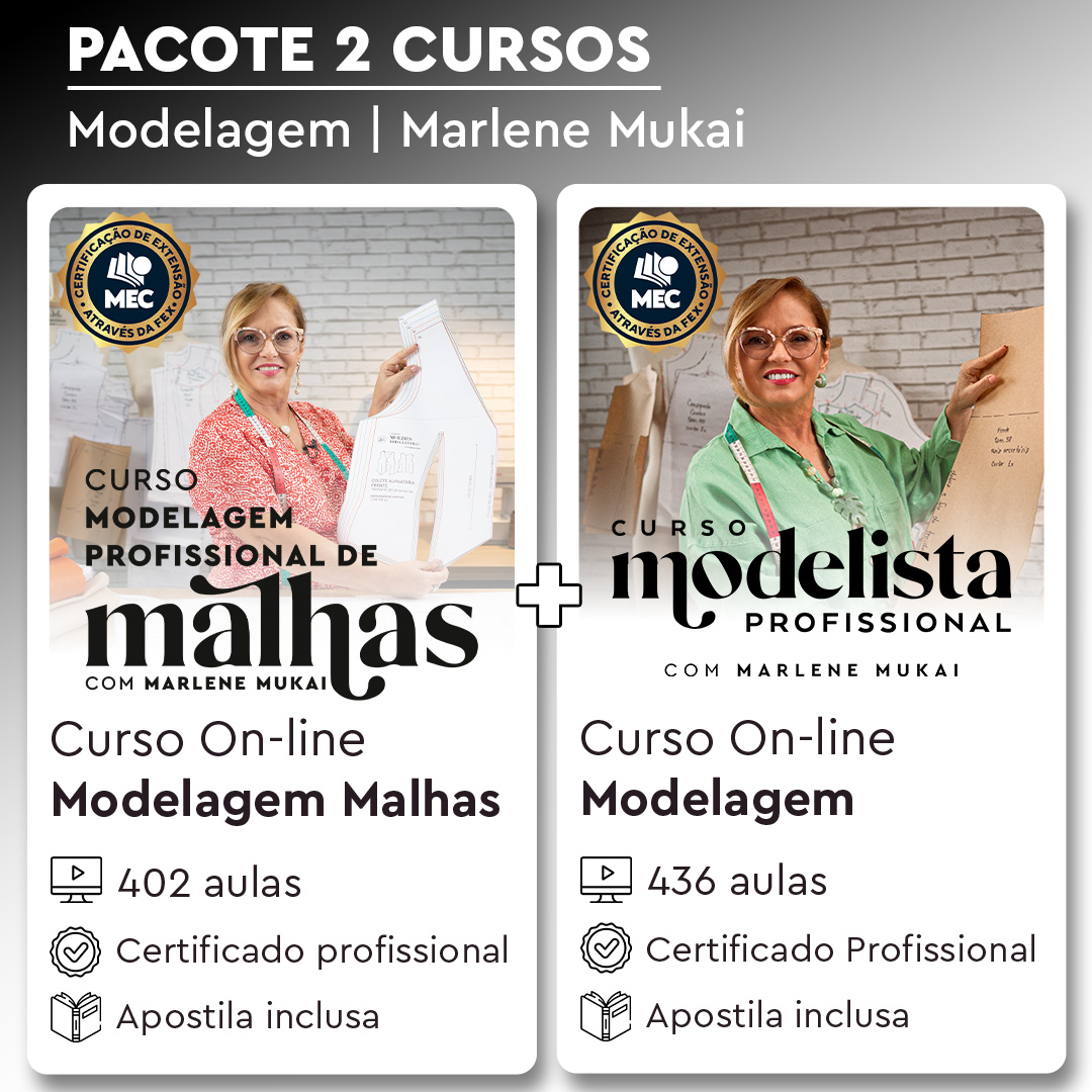 Pacote 2 Cursos - Modelista Profissional & Modelagem Profissional de Malhas