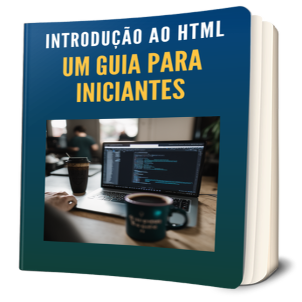 Introdução HTML: Um Guia para Iniciantes