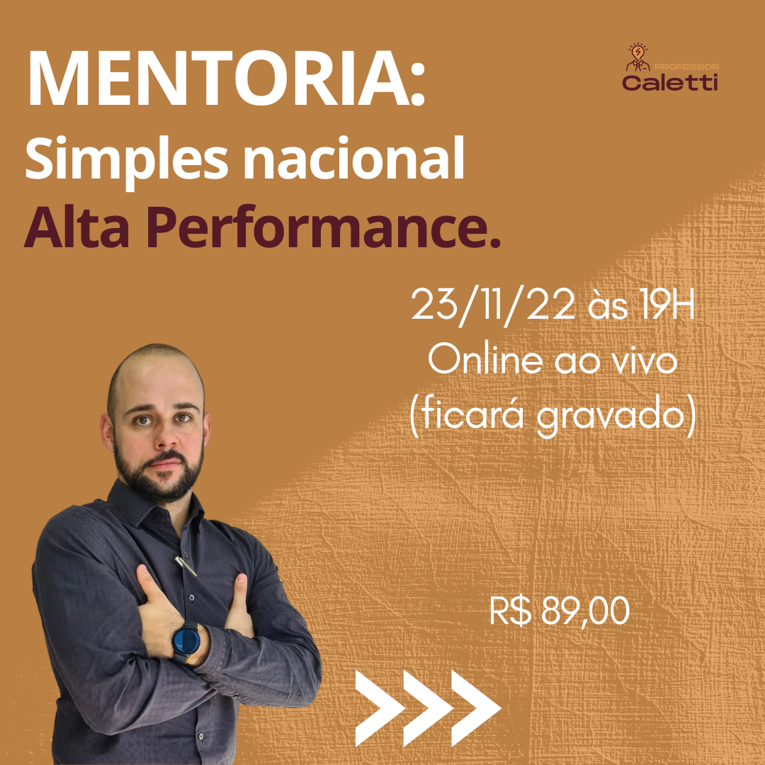 MENTORIA SIMPLES NACIONAL ALTA PERFORMANCE - GUSTAVO CALETTI | Hotmart