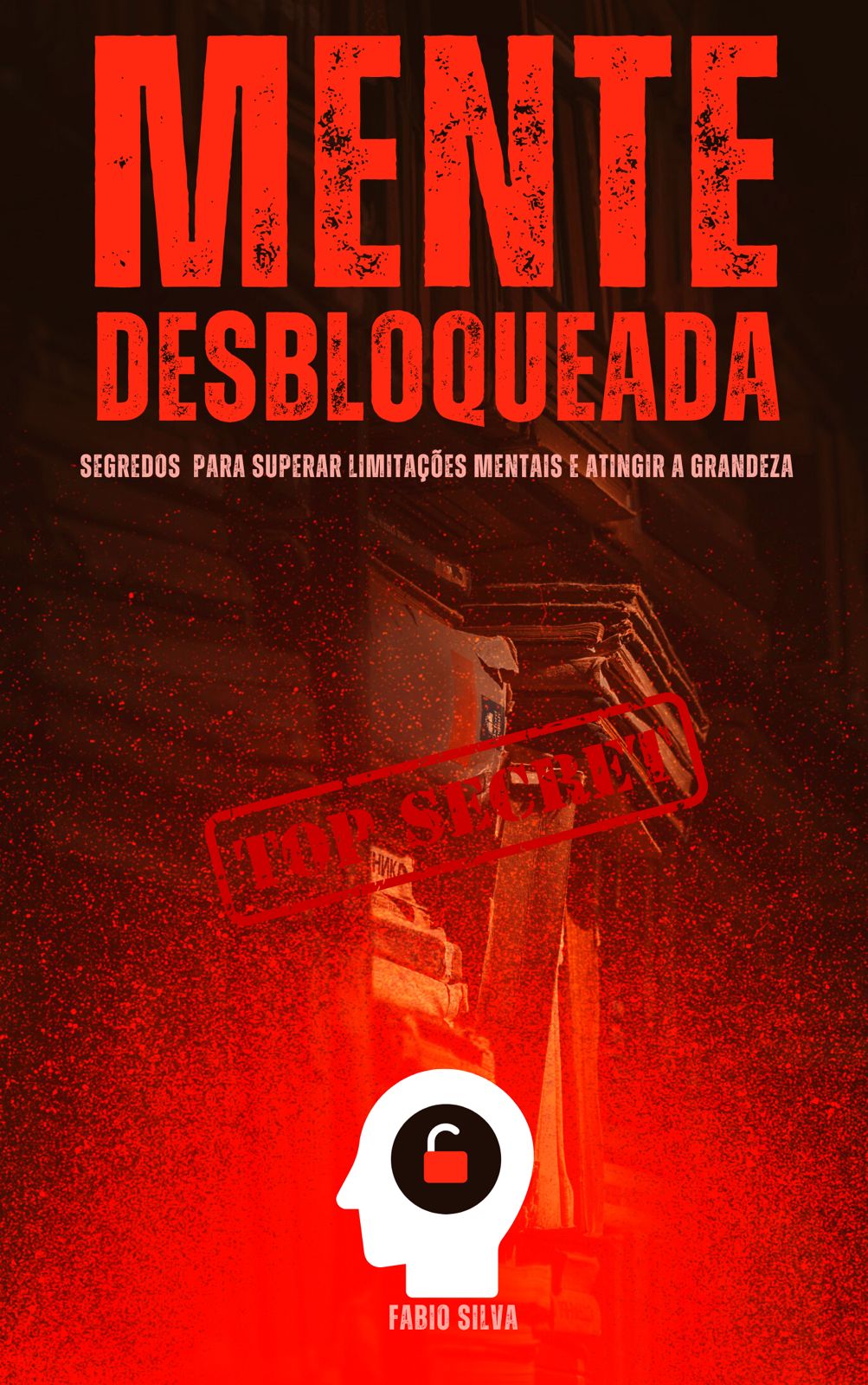MENTE DESBLOQUEADA - FABIO | Hotmart