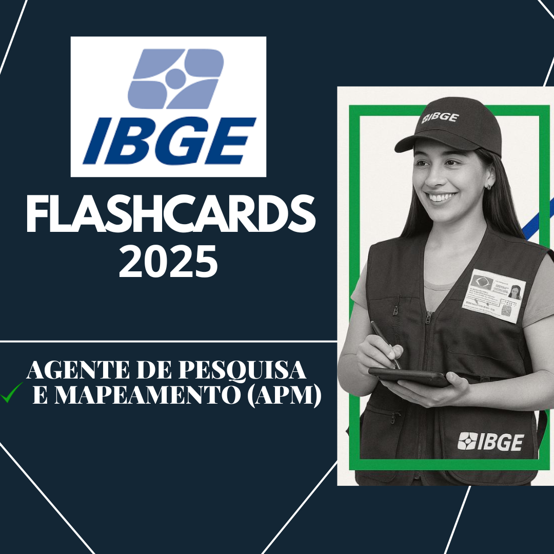 FlashCards para o IBGE - AGENTE DE PESQUISA E MAPEAMENTO (APM)- 202...