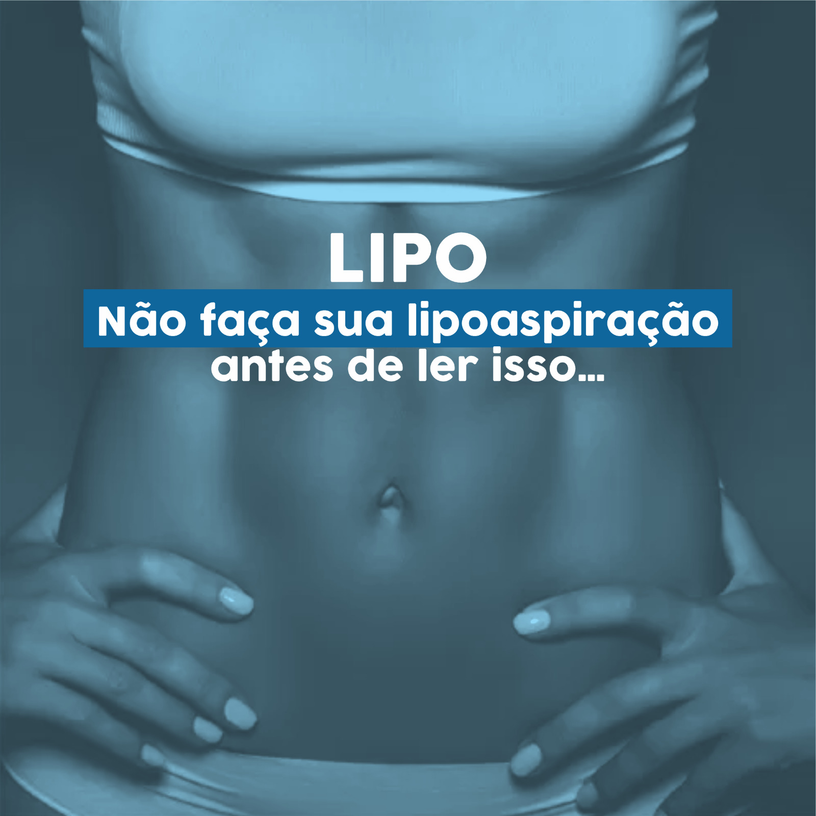 Não faça sua Lipo antes de ler isso... - LV | Hotmart