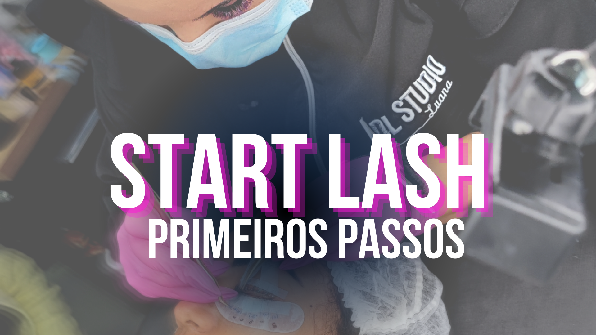 Start Lash: Primeiros passos