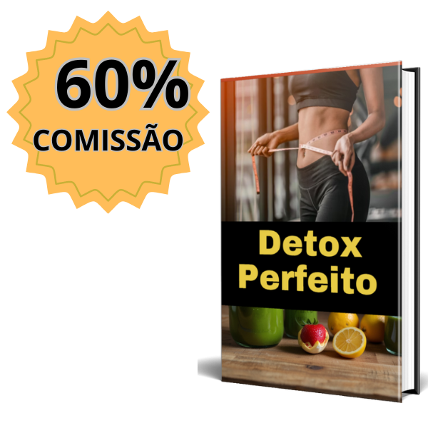 Detox Perfeito + top Receitas - Medson Fernandes Guimarães | Hotmart