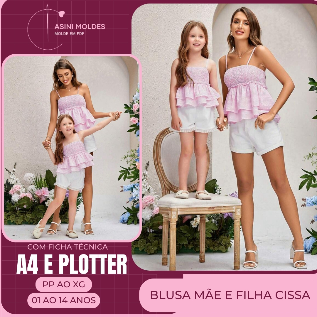 KIT MÃE E FILHA BLUSA CISSA - Molde em PDF - CASINI - MOLDES EM PDF...