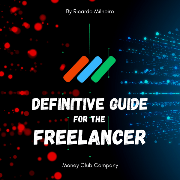 Freelancing: The Complete Beginner's Guide