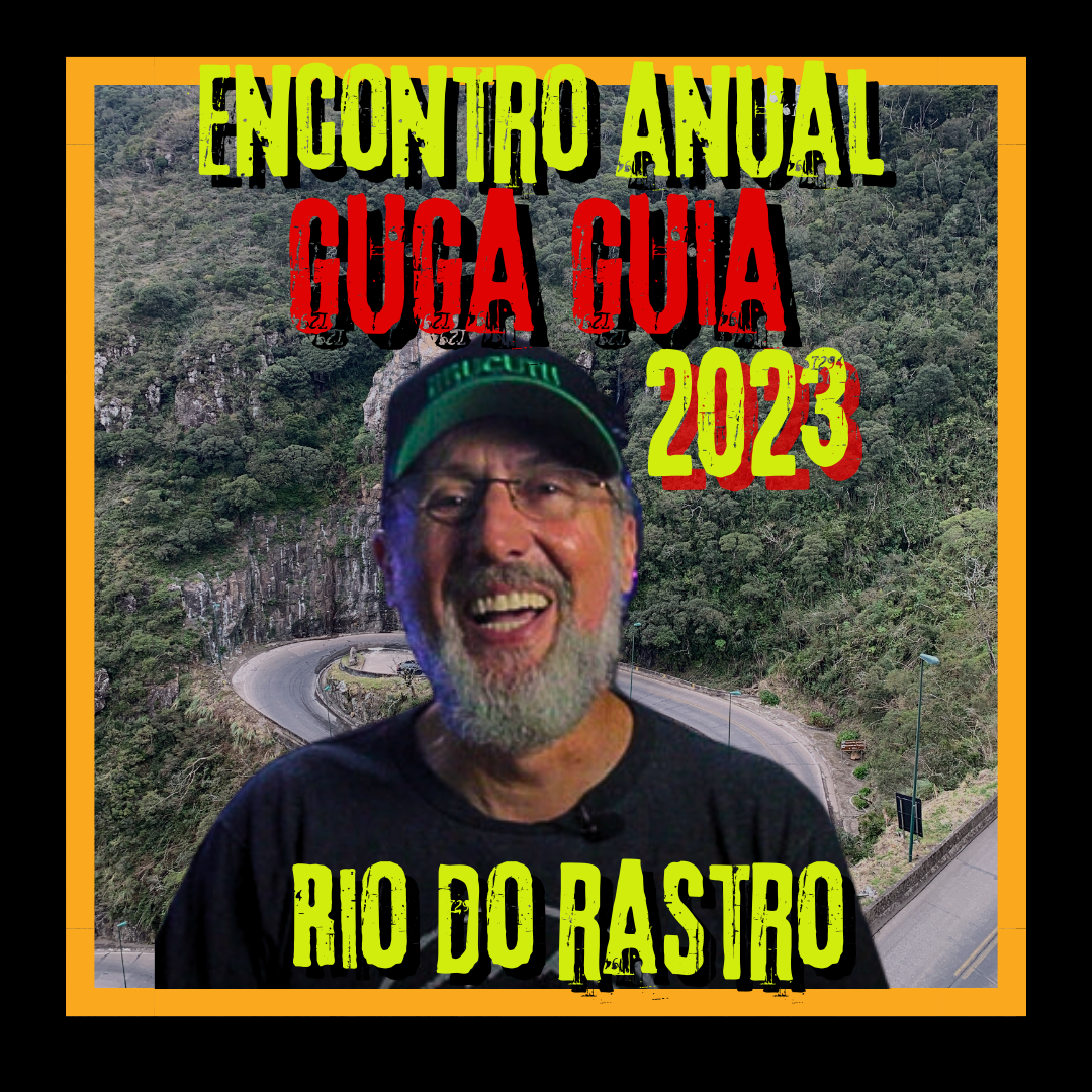 1º Encontro Anual Guga Guia - Rio do Rastro 2023 - Guga Dias | Hotmart