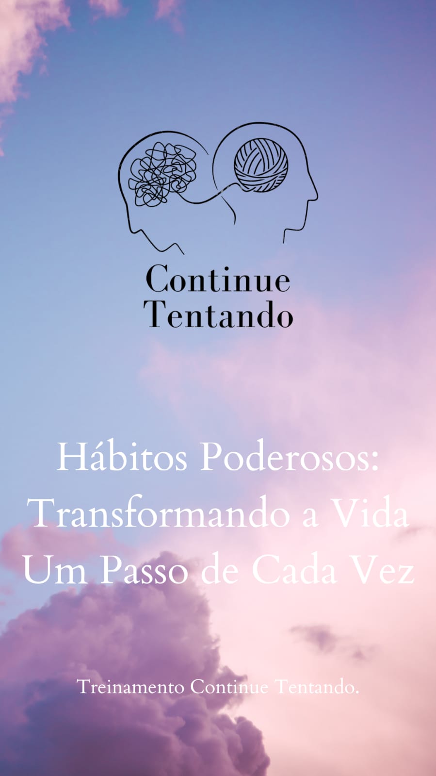Hábitos Poderosos: Transformando a Vida um Passo de Cada Vez - TCT ...