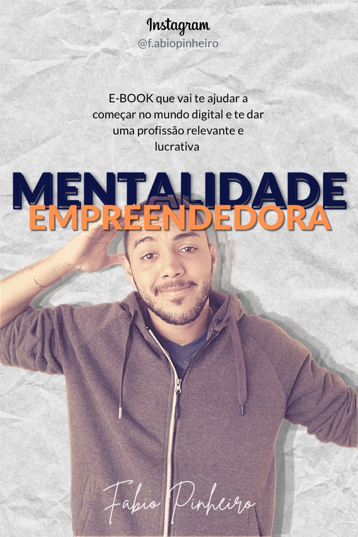 MENTALIDADE EMPREENDEDORA - Fabio Pinheiro | Hotmart