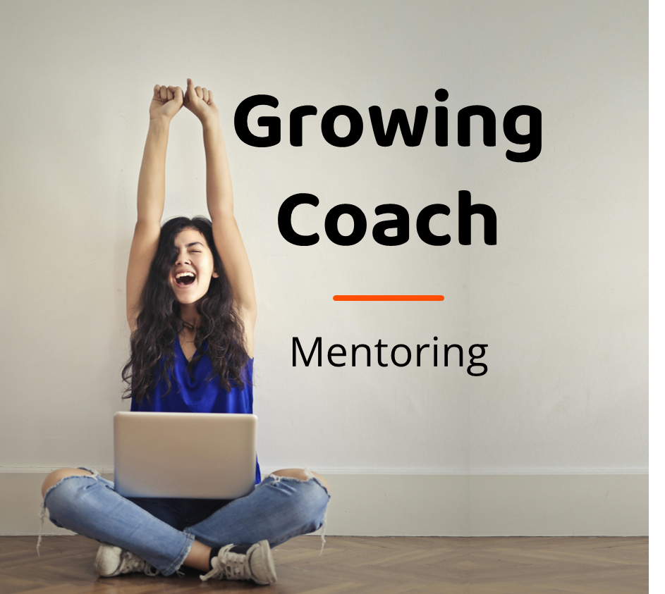 GROWING COACH Mentoring