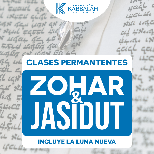 Clase de Zohar y Jasidut - Fundación Kabbalah Ecuador | Hotmart