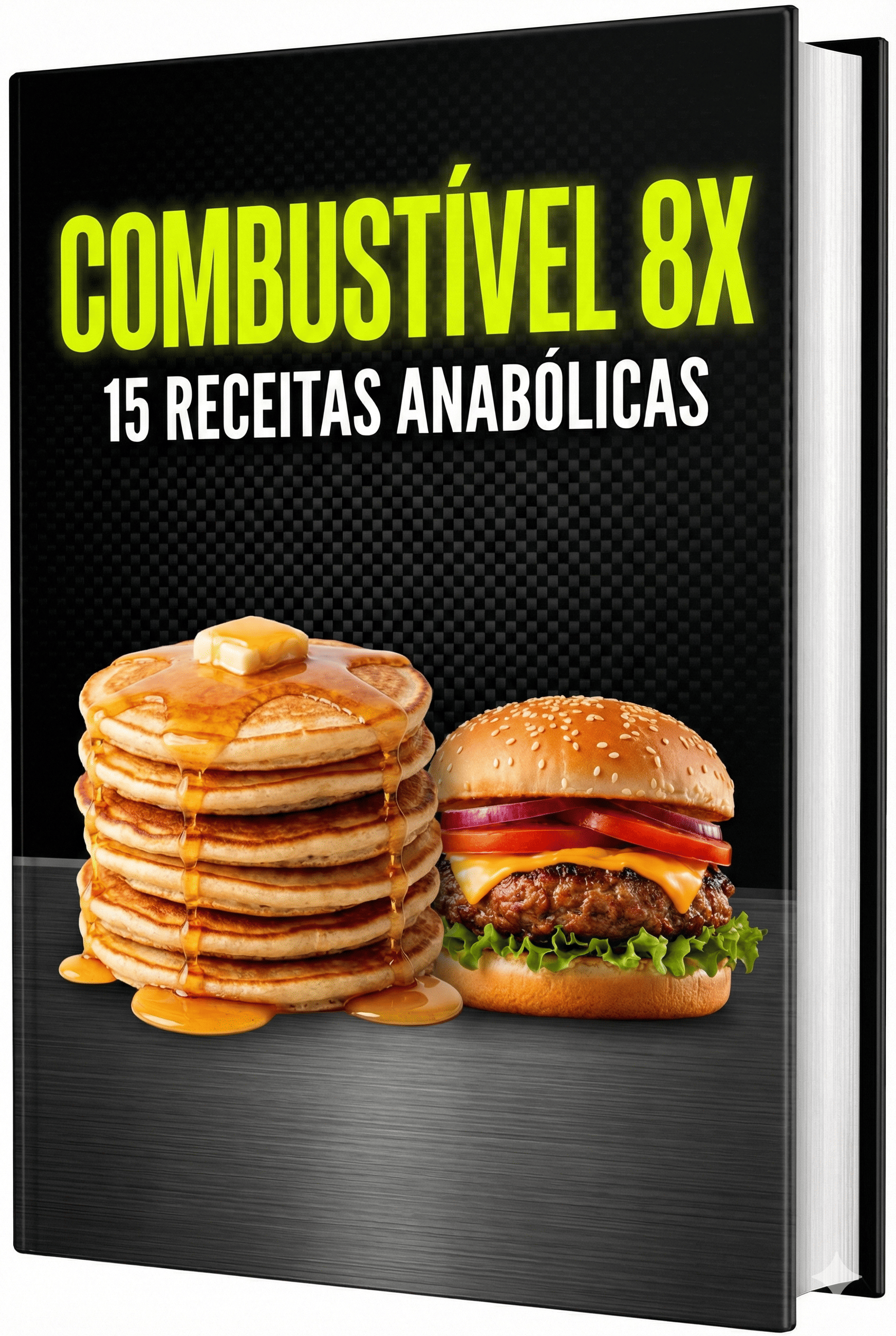 Combustível 8X: 15 Receitas Anabólicas - Hugo leonardo da silva | H...