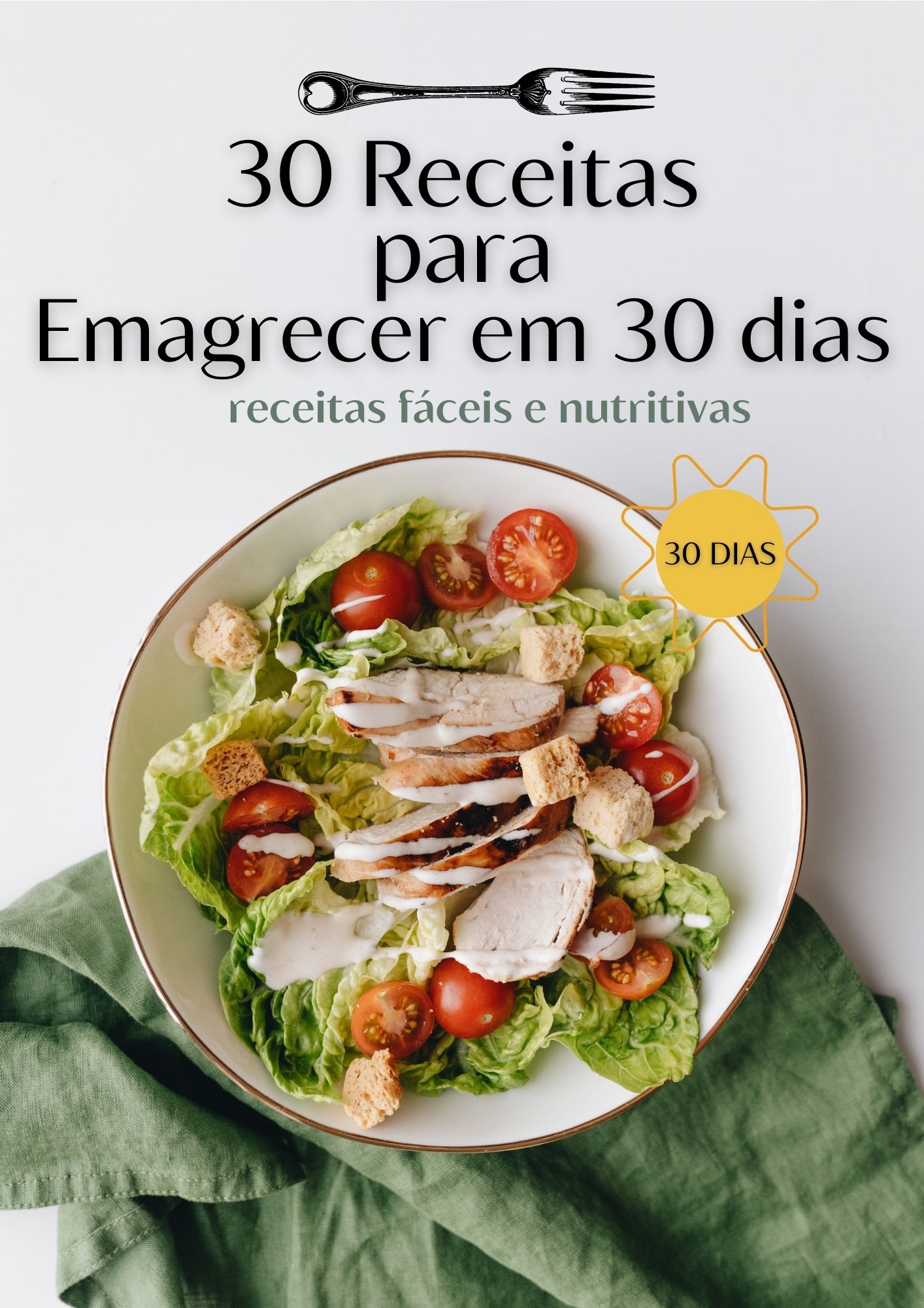 30 Receitas para Emagrecer em 30 dias