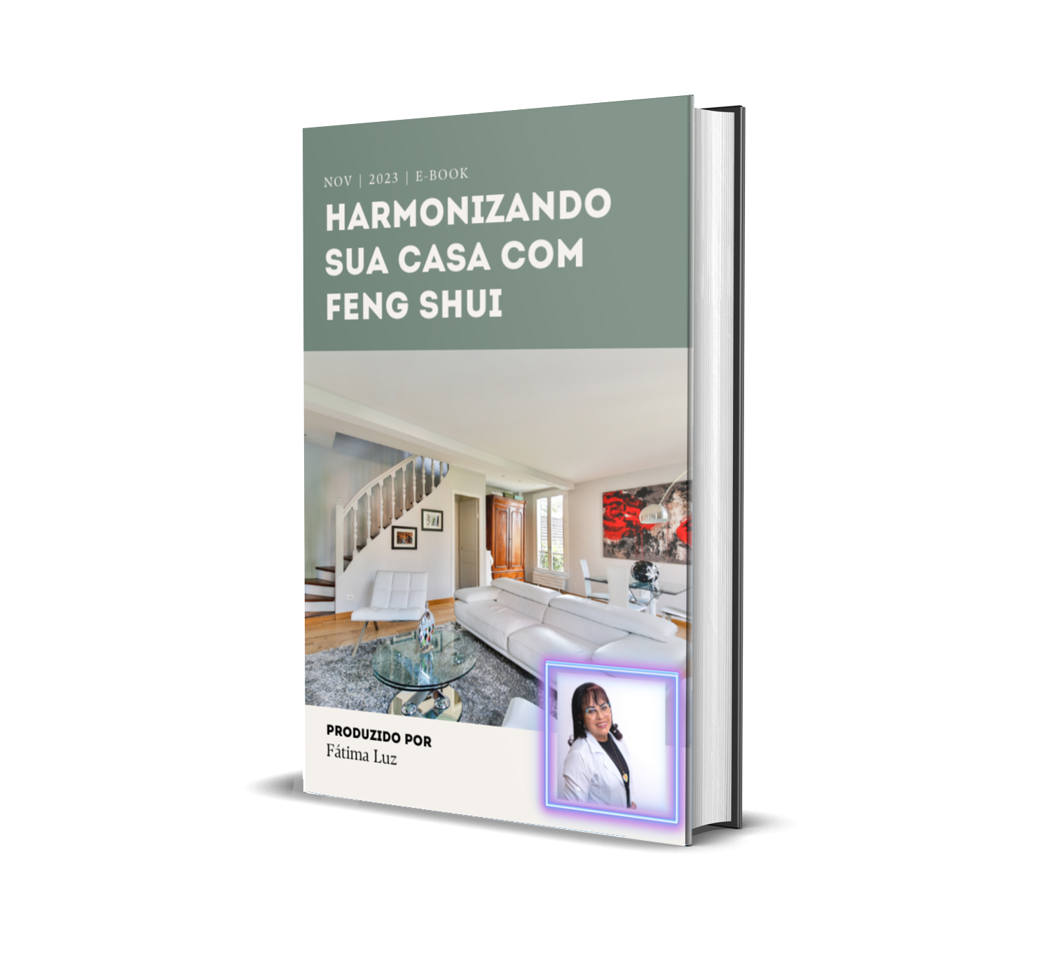 Harmonizando sua casa com Feng Shui - Paula Maria Rodrigues Salas