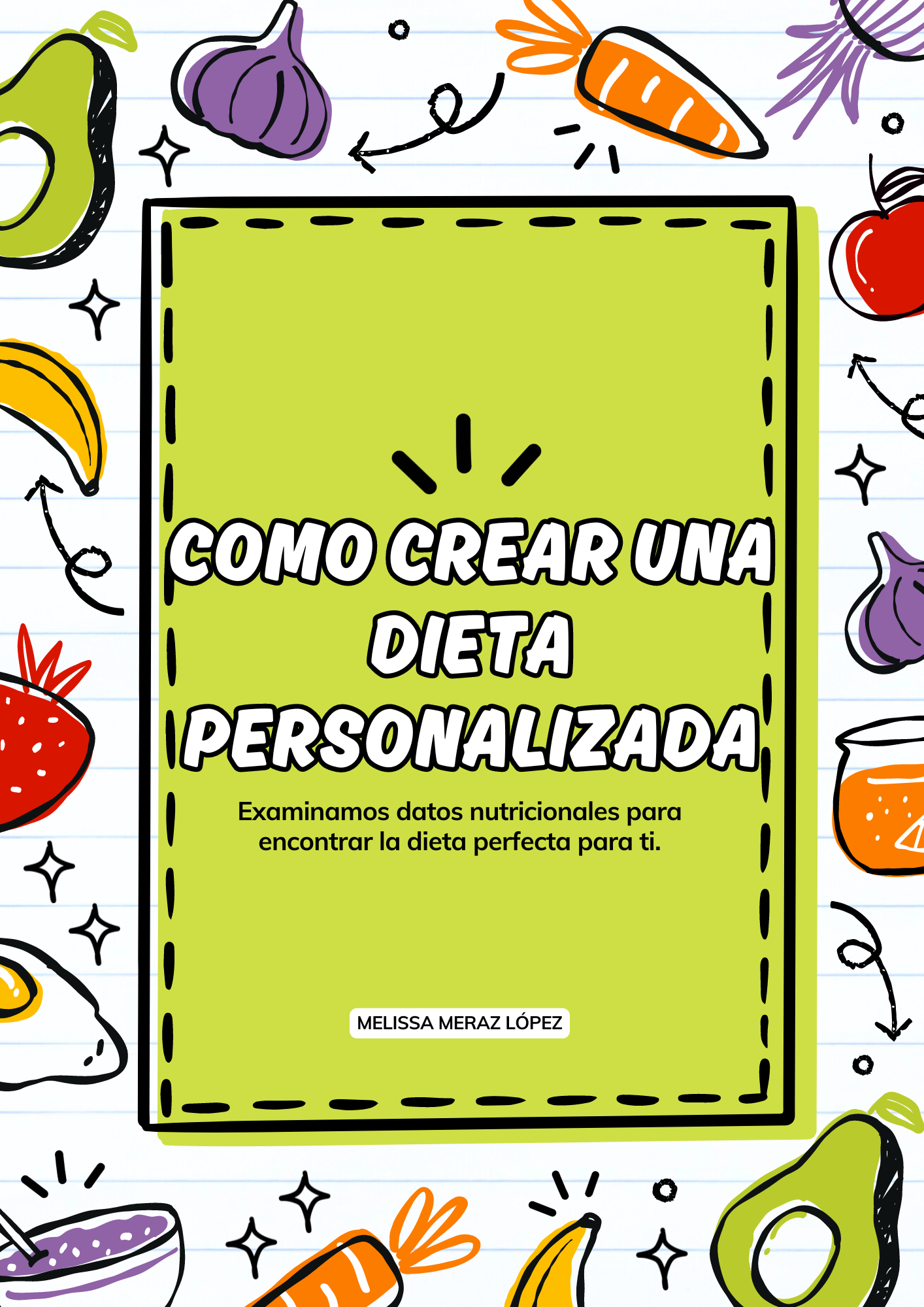 Como crear una dieta personalizada paso a paso - Melissa Meraz Lope...