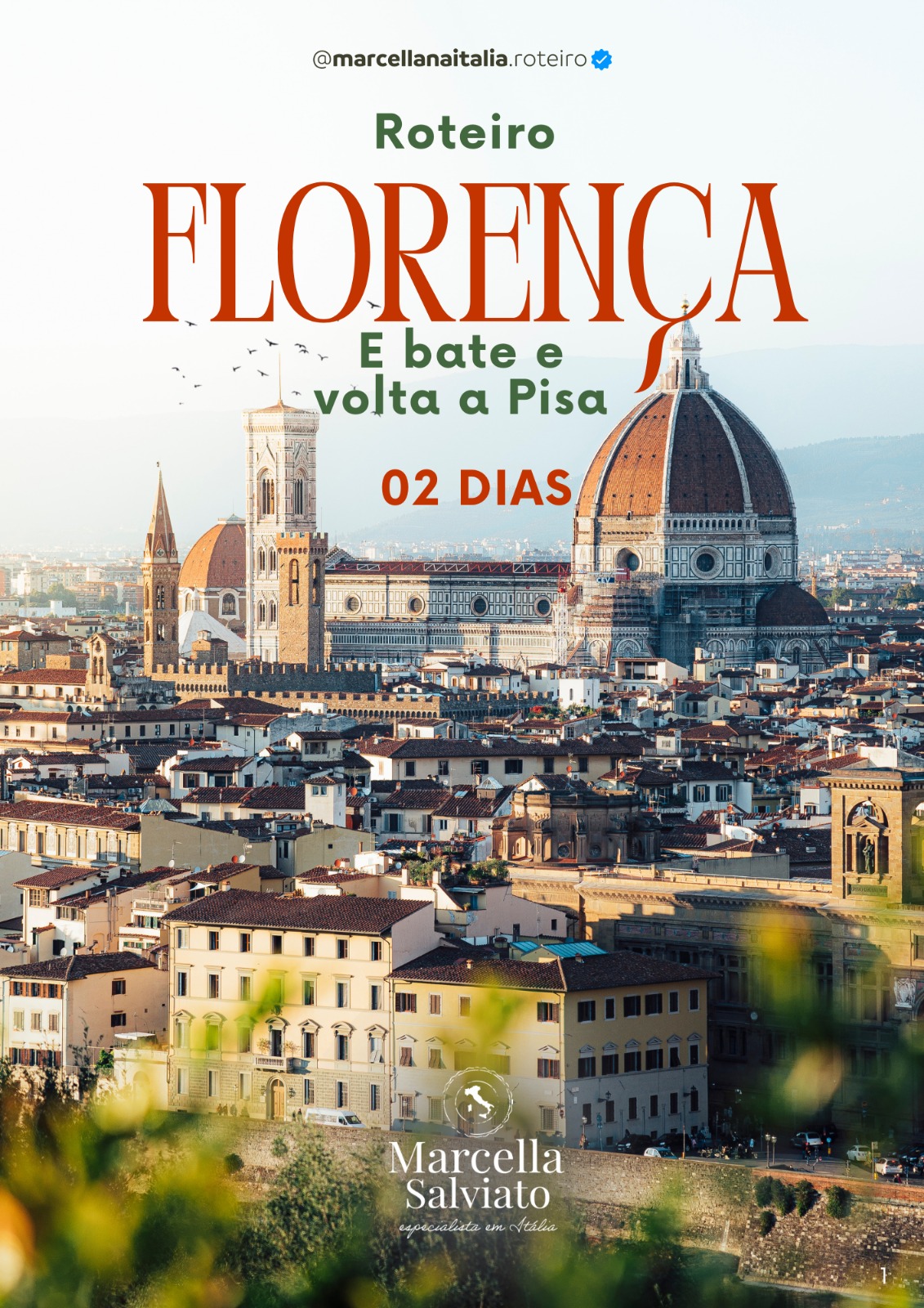 ROTEIRO FLORENÇA 2 DIAS - MARCELLA SALVIATO FERNANDES | Hotmart