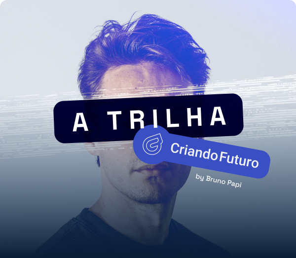 A Trilha - Bruno Papi | Hotmart