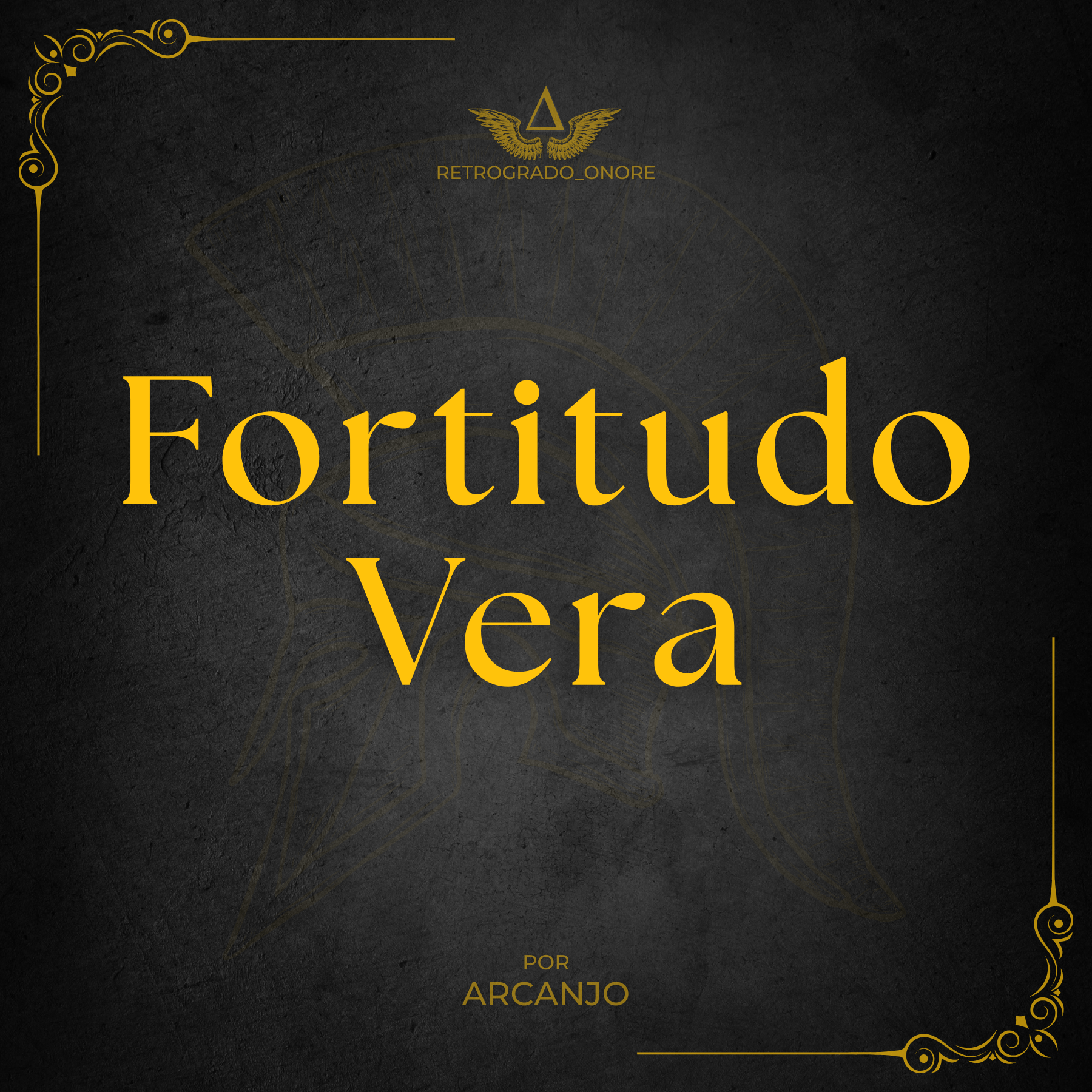Fortitudo Vera - Mateus Arcanjo | Hotmart
