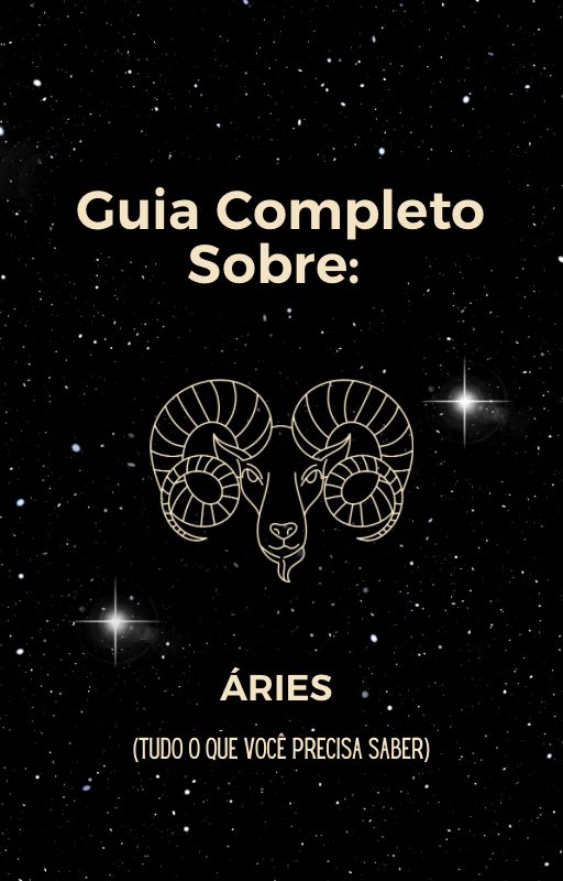 Guia Completo Sobre Áries (Tudo o que você precisa saber) - Sereia ...