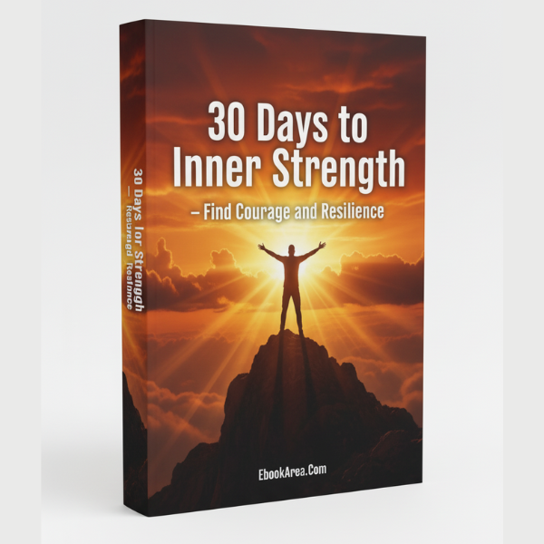 30 Days to Inner Strength - Find Courage and Resilience - Golam Qau...