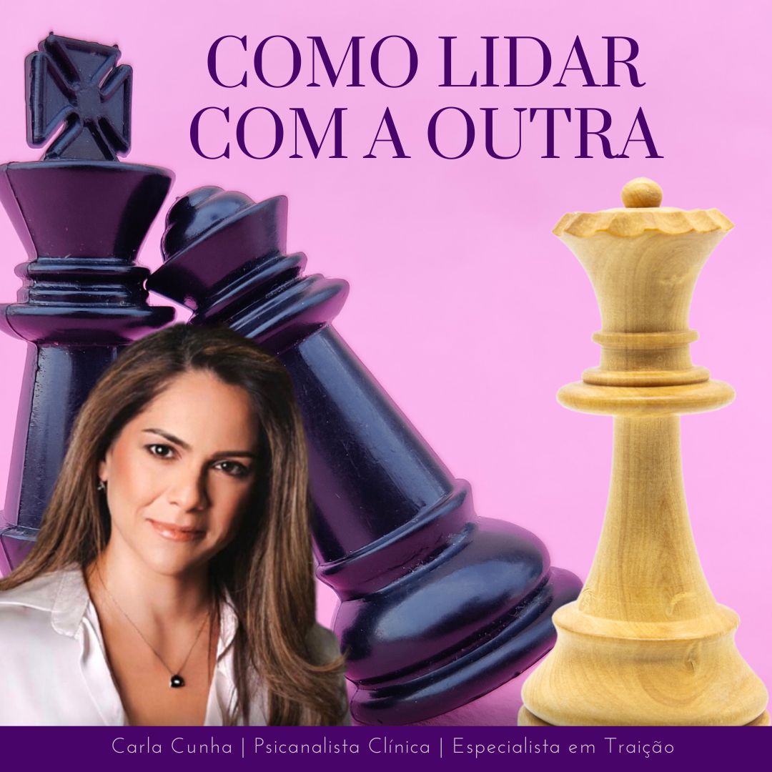 Como lidar com a Outra - Carla Cunha | Hotmart