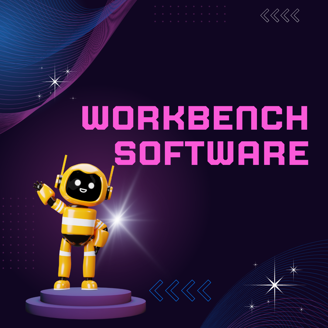 Workbench Software