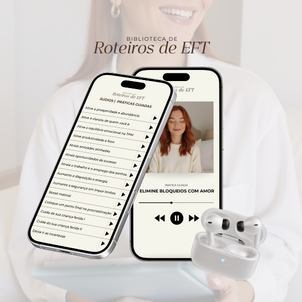 VERSÃO ÁUDIOS | Biblioteca de Roteiros de EFT