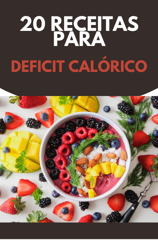 20 RECEITAS PARA EMAGRECIMENTO EM DEFICIT CALÓRICO - Mateus Mello ...