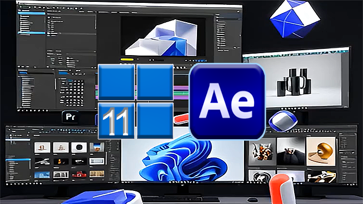 Windows 11 + After Effects