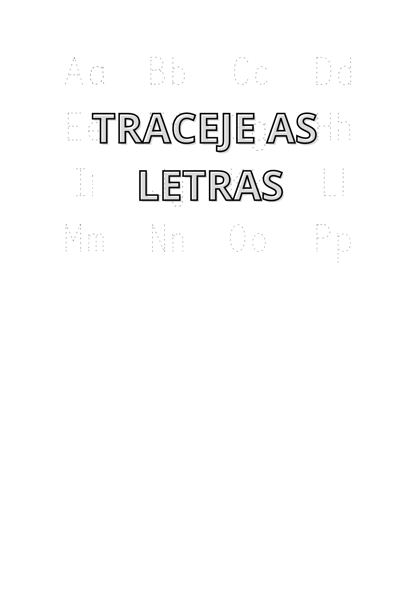 ATIVIDADE DE TRACEJO DE LETRAS - Joyce Luana de Farias | Hotmart