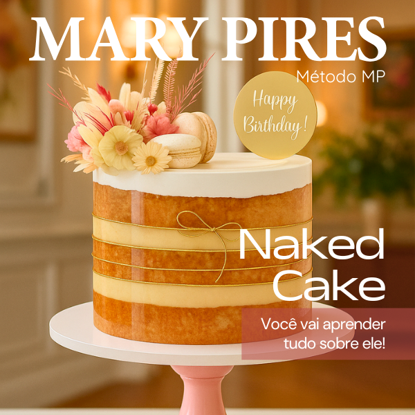 Naked Cake: Mary Pires - MARY PIRES | Hotmart