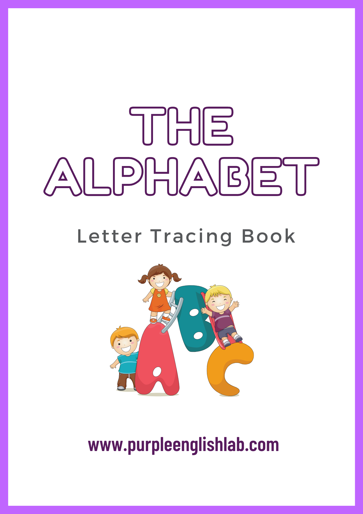 The Alphabet - Letter Tracing Book (PEL)