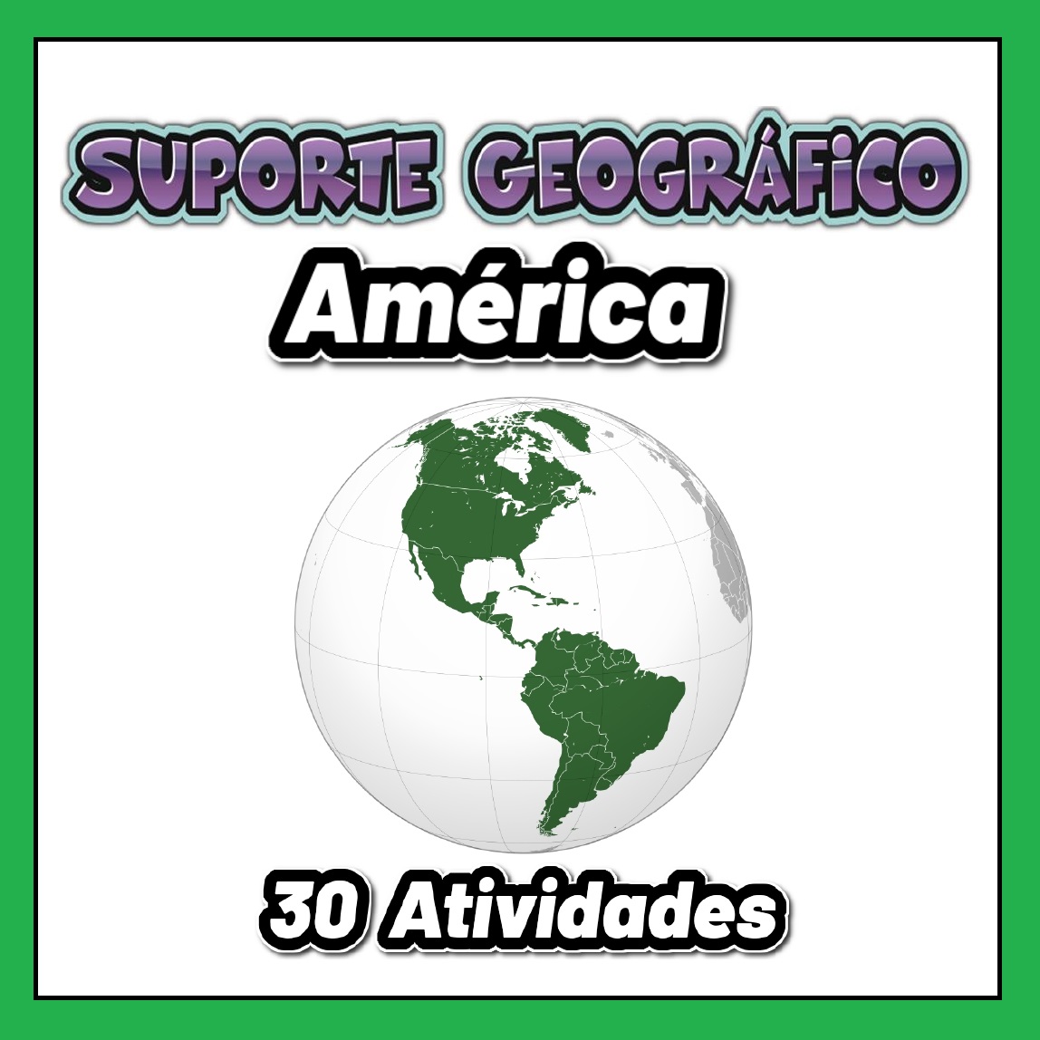 30 Atividades sobre o continente americano 🌎 - Suporte Geográfico ...