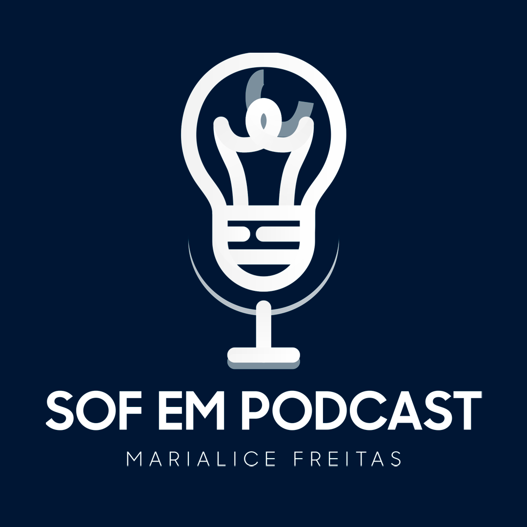 SOF EM PODCAST (conteúdo em áudio)
