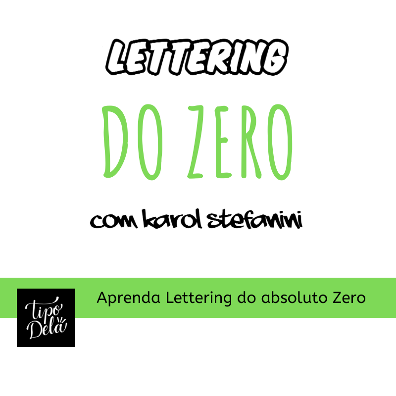 Lettering para Iniciantes - Método TipoDela by Karol Stefanini - Ti...