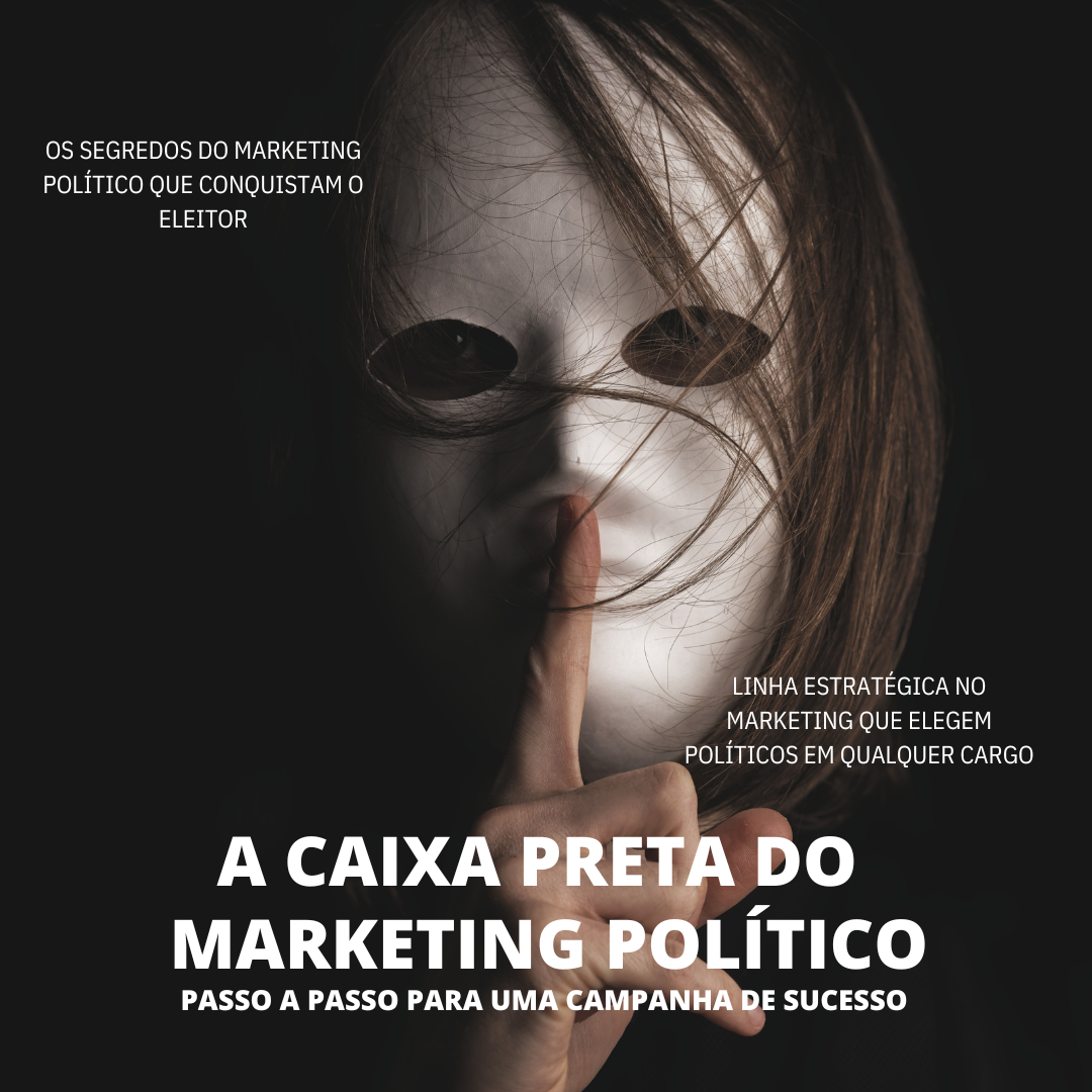 A caixa Preta do Marketing Político + Bônus - Diogo Azevedo | Hotmart