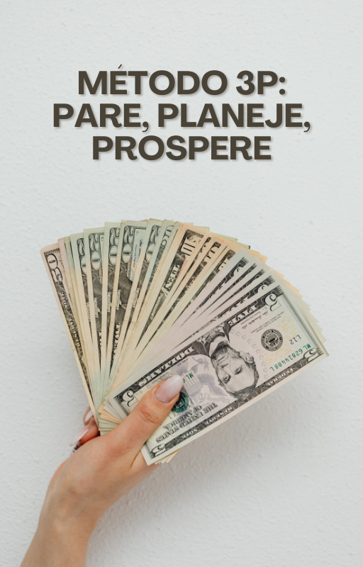 Método 3P: Pare, Planeje, Prospere - Leonardo Almeida | Hotmart