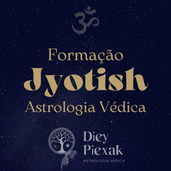 Formação Jyotish - Astrologia Védica - Diey Piexak | Hotmart