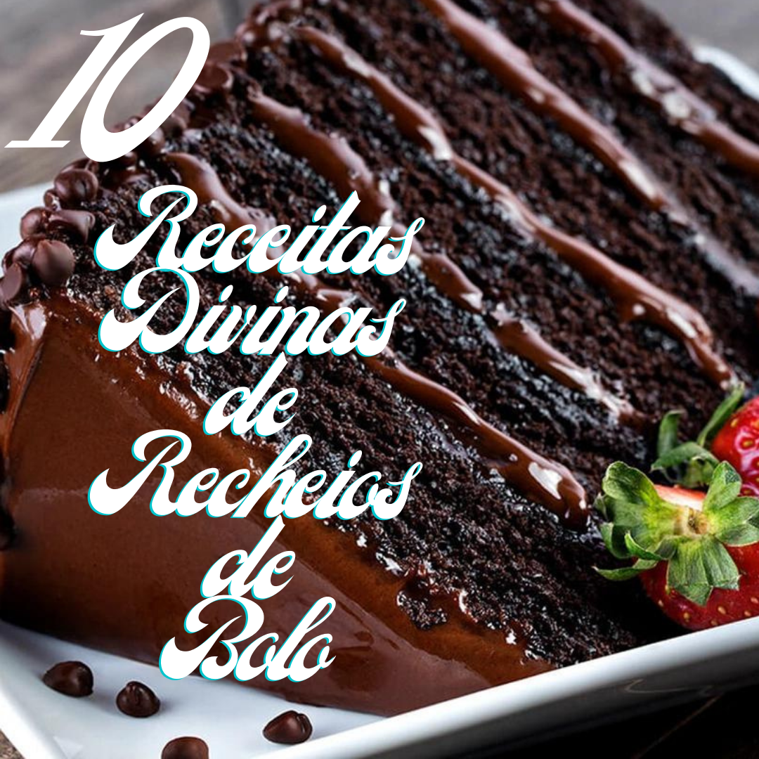 10 RECEITAS Divinas de RECHEIOS PARA BOLOS - Bruno Godinho | Hotmart