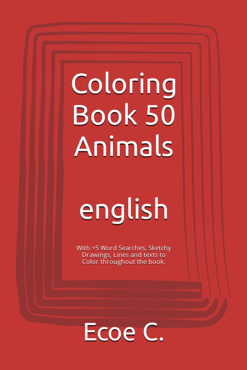 Coloring Book 50 Animals: With +5 Word Searches