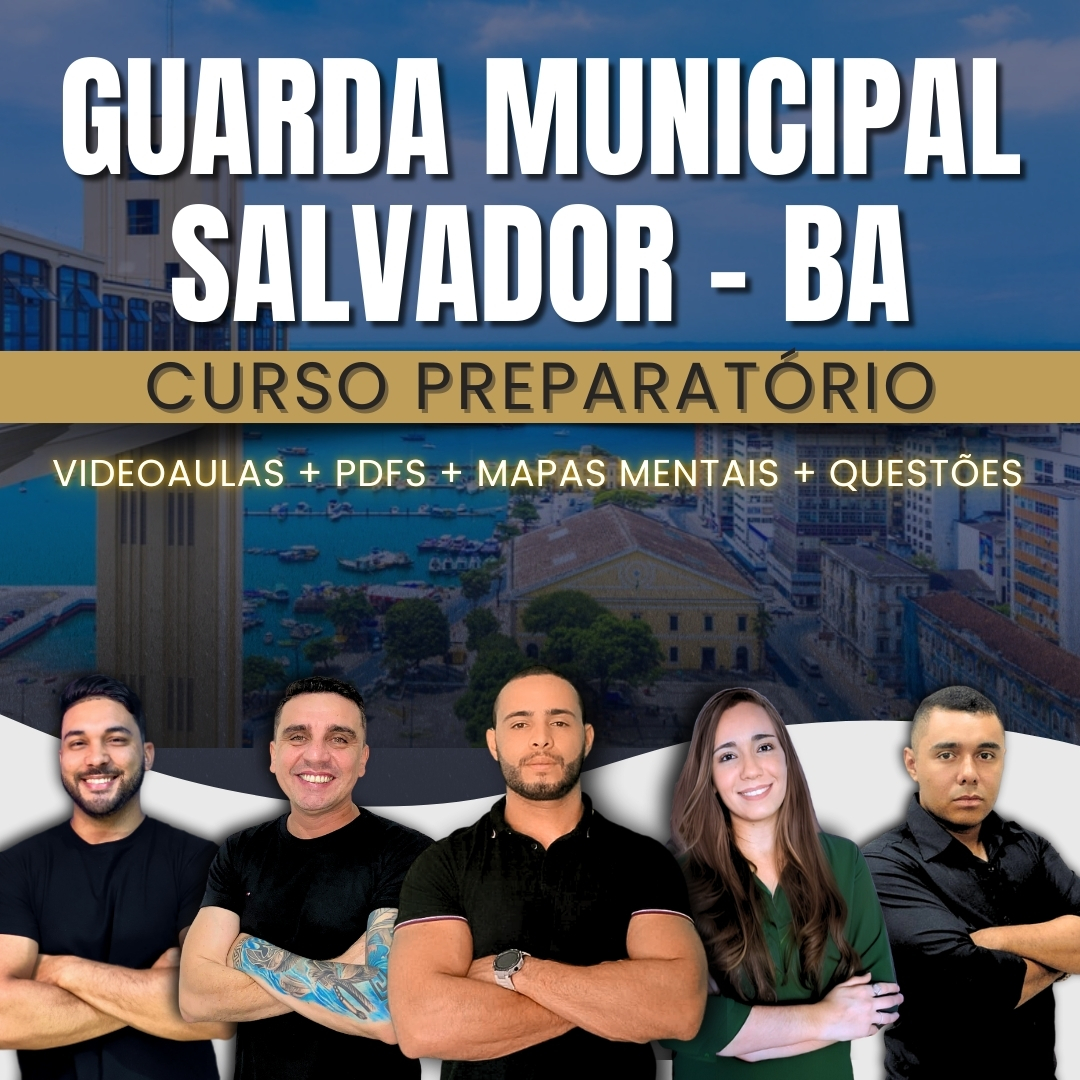 Curso Guarda Municipal de Salvador - BA