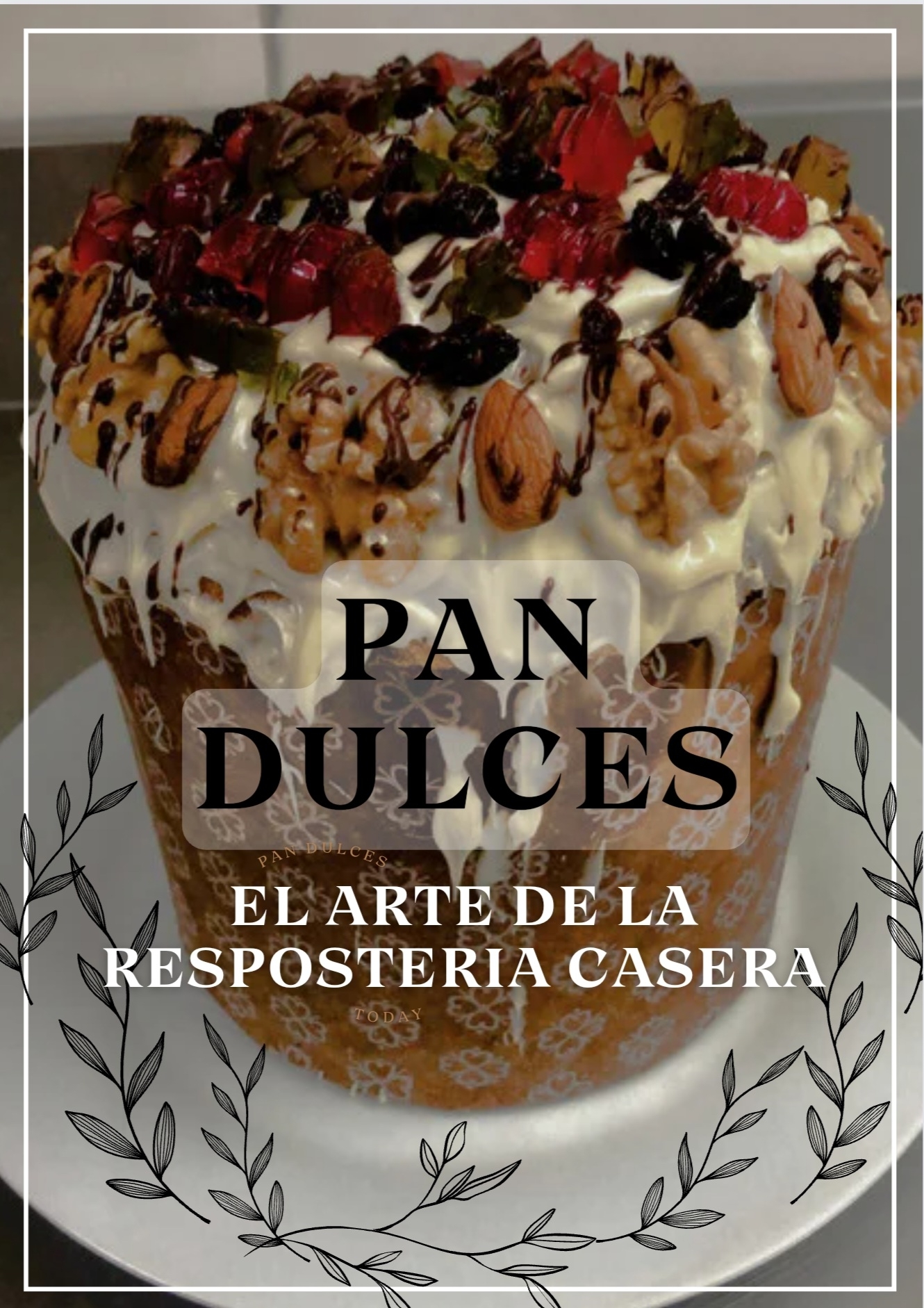 Pan dulces: El arte de la reposteria casera - Crecimiento personal ...